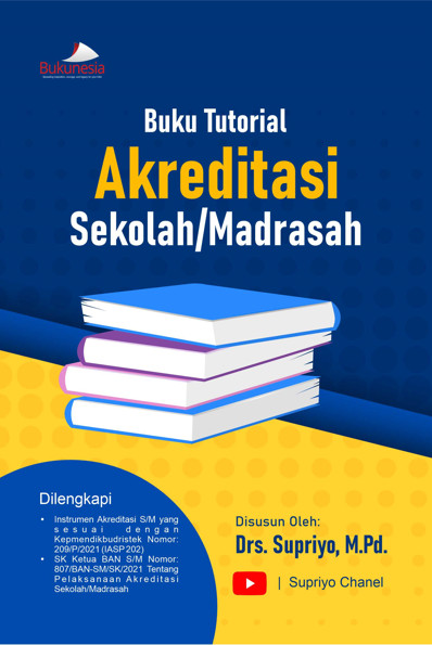 Buku Manajemen pendidikan - Tutorial Akreditasi Sekolah/Madrasah
